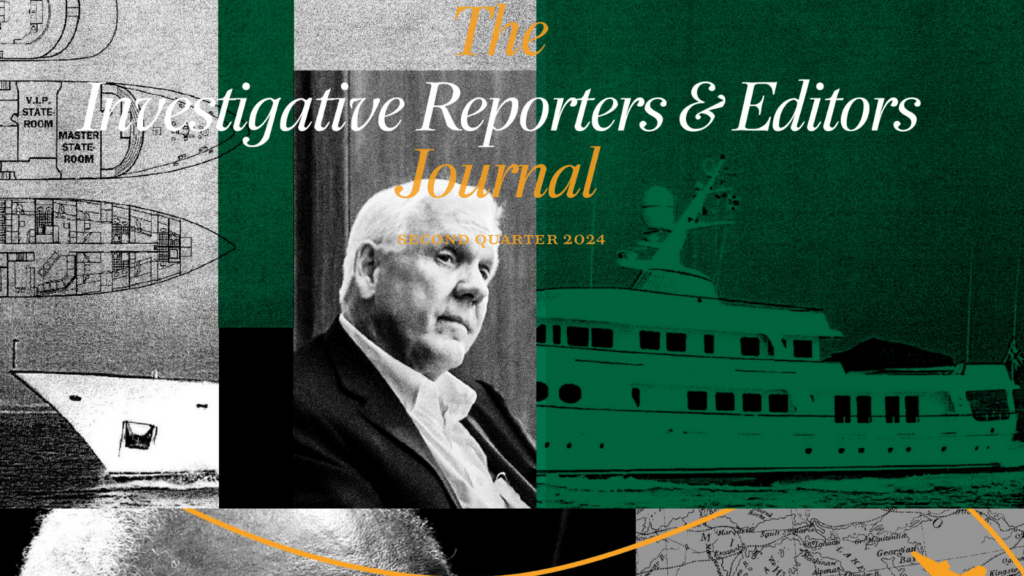 IRE Journal: Q2 2024 - Investigative Reporters & Editors IRE Journal: Q2 2024 - Investigative Reporters & Editors